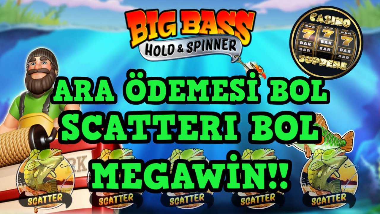 🎁 SLOT OYUNLARI 🎣 BIG BASS HOLD AND SPINNER BOL ARA ÖDEMELİ VE ...