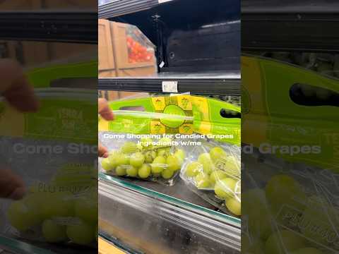 Come Shopping for Candied Grapes Ingredients w/me #shorts #candiedgrapes