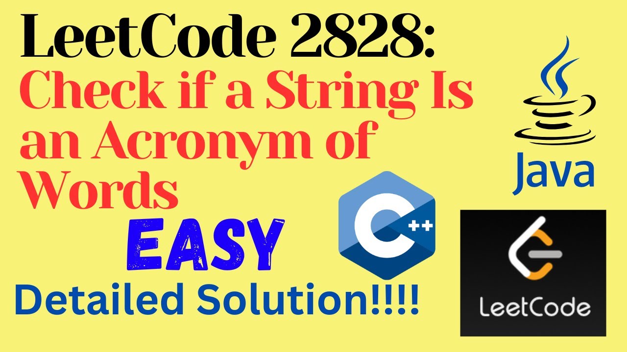 LeetCode 2828 Check If A String Is An Acronym Of Words EASY C leetcode-2828-check-if-a-string-is-an-acronym-of-words-easy-c