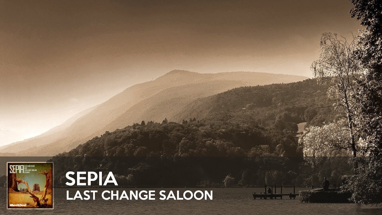 Sepia - Last Chance Saloon - YouTube