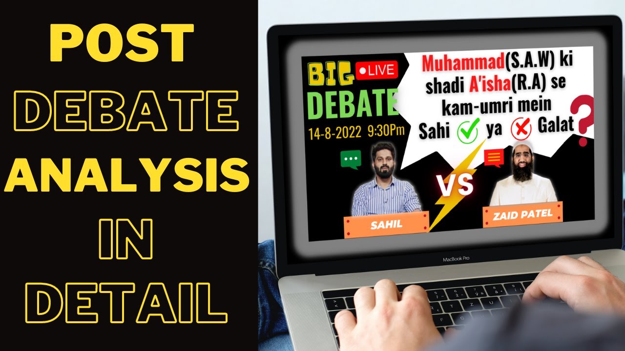 Debate: ExMuslimSahil Vs Zaid Patel - Muhammad Sahab Ki Aisha Ke Saath ...