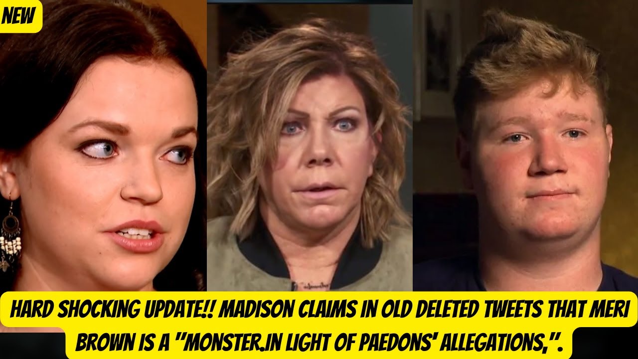 Hard Shocking Update!! Madison claims in old deleted tweets that Meri ...