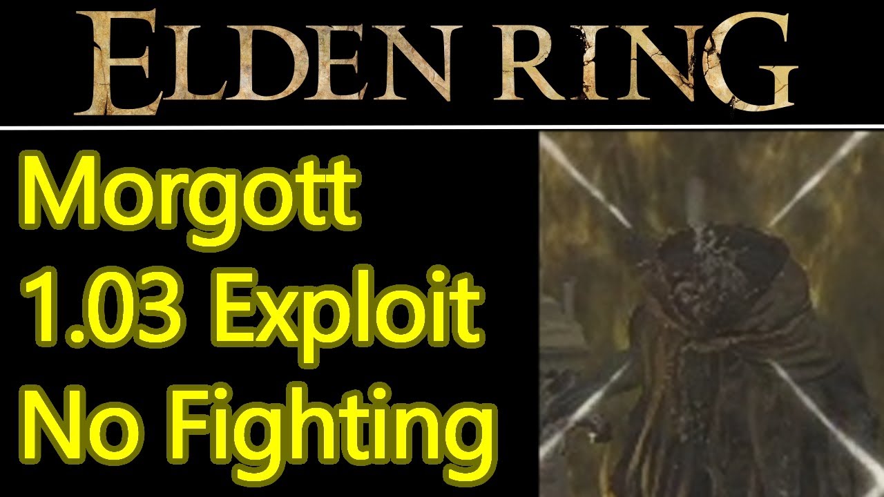 Elden Ring Morgott The Omen King exploit AFTER PATCH 1.03, no fighting ...