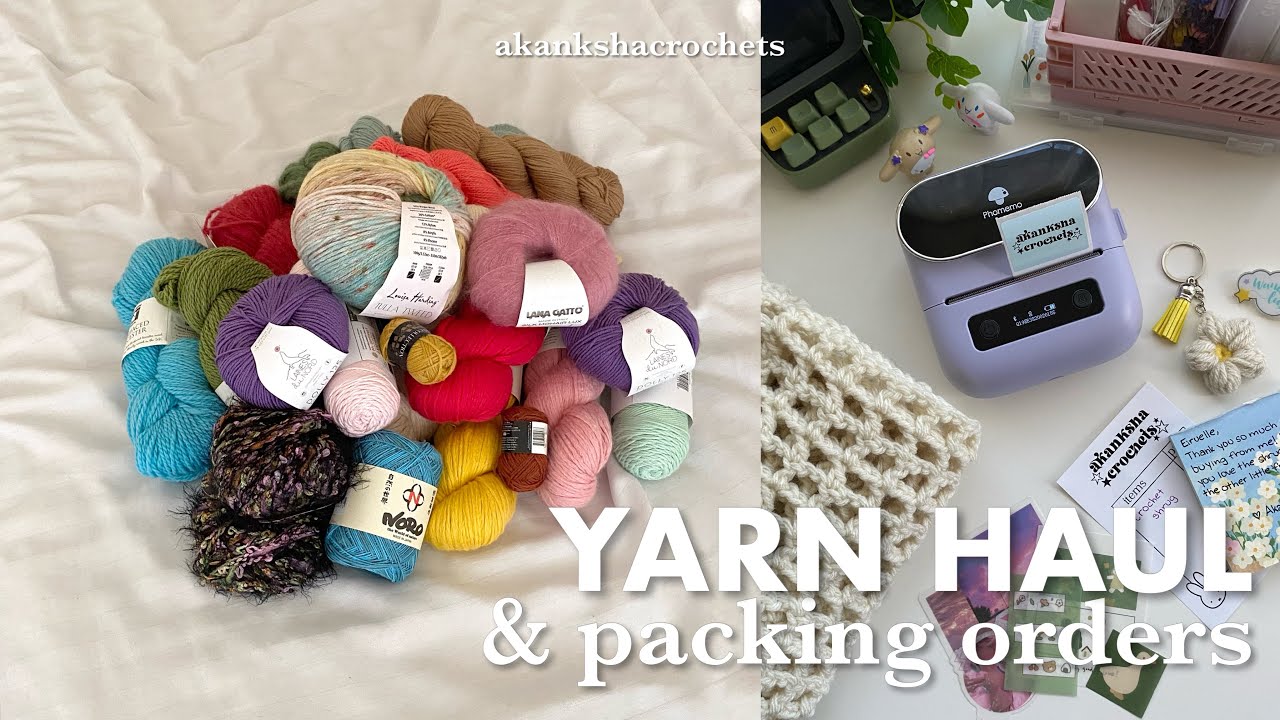 💌🧶 yarn haul & packing crochet orders - YouTube