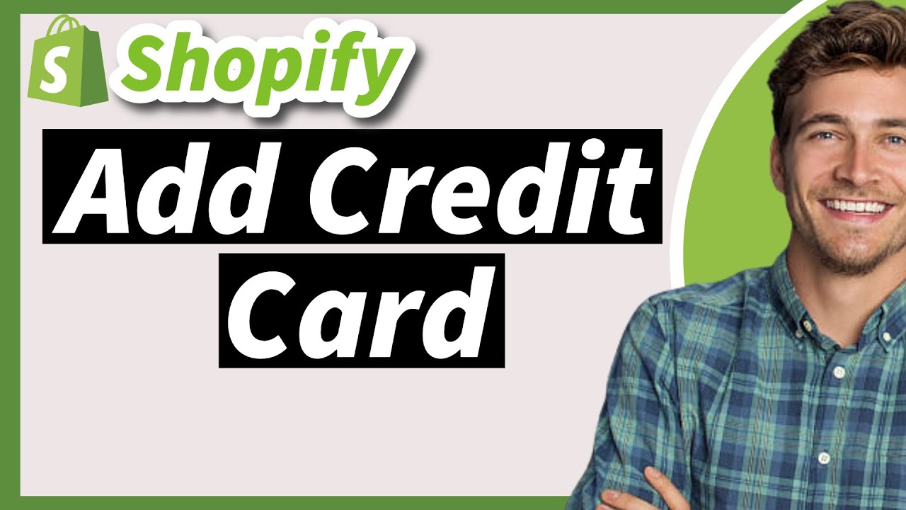 How To Add Credit Card as Payment Method on Shopify 2025 (EASY) - YouTube