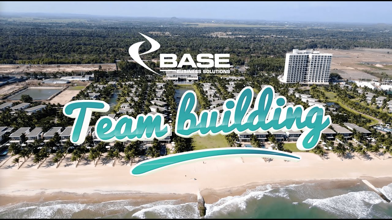Base Business Solution | Company Trip 2022 | Melia Hồ Tràm - YouTube