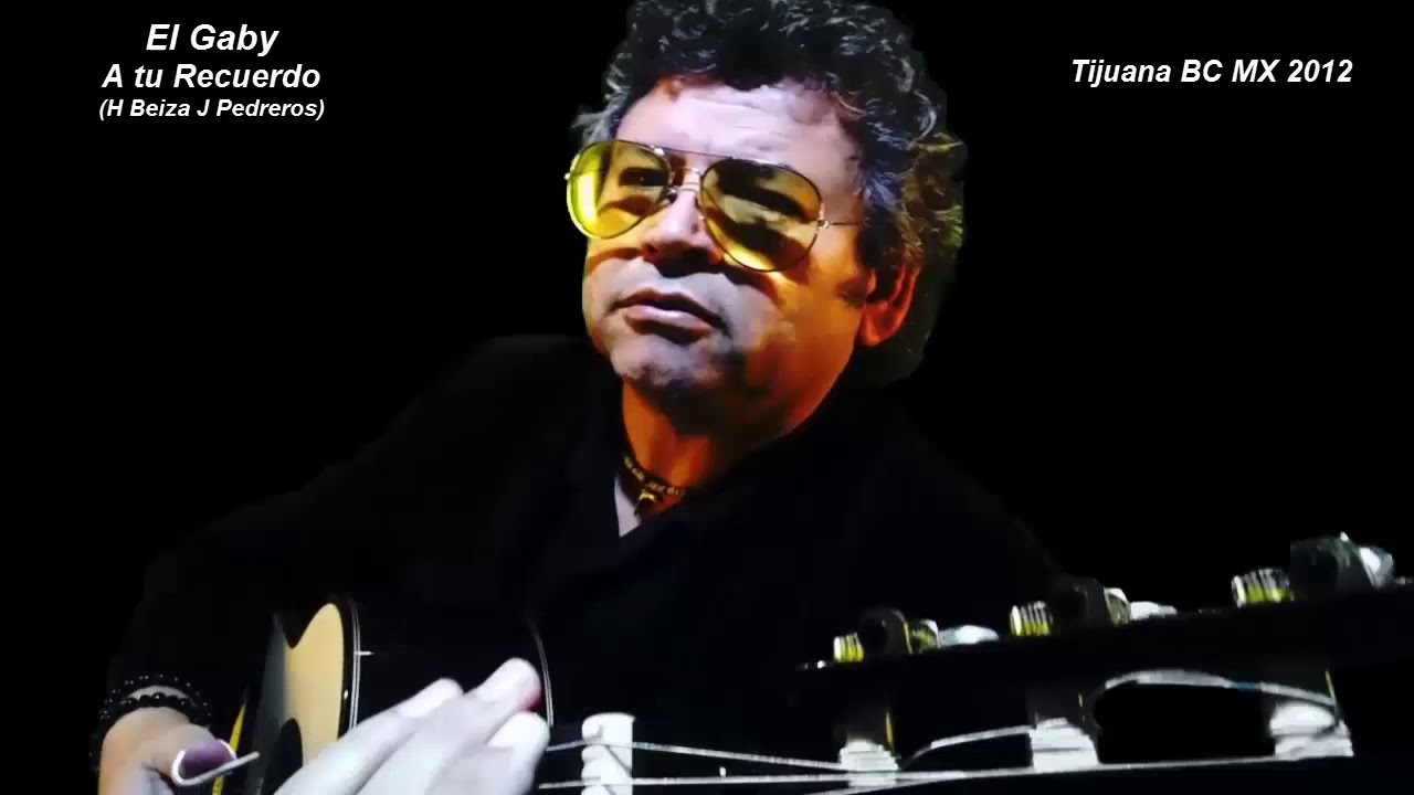 A tu recuerdo Bossa El Gaby - YouTube