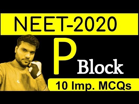 पंगा ले NEET Exam से | P Block | दस 100% आने वाले Questions Practice ...