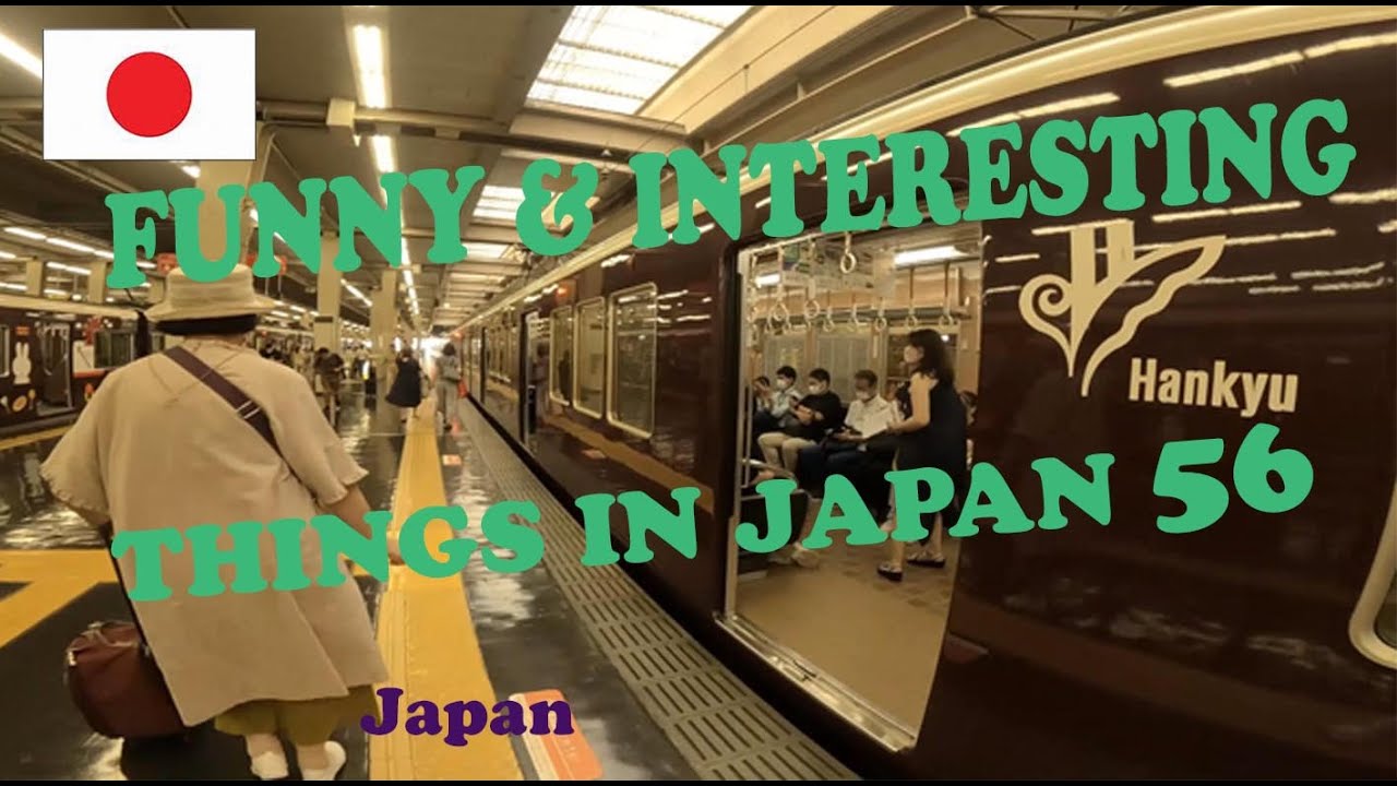 Funny and interesting Things 56 (Osaka-Train to Minoh Falls, Osaka ...