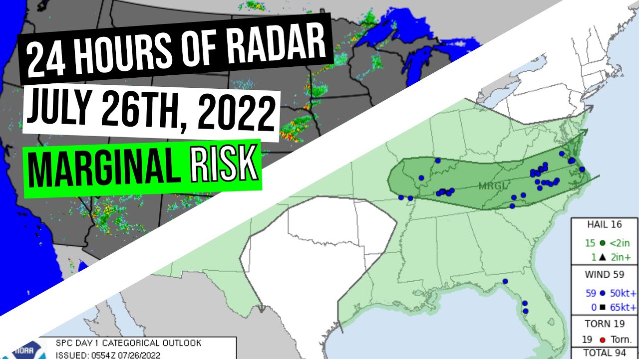 24 hours of weather radar July 26th, 2022 - Marginal Risk - YouTube