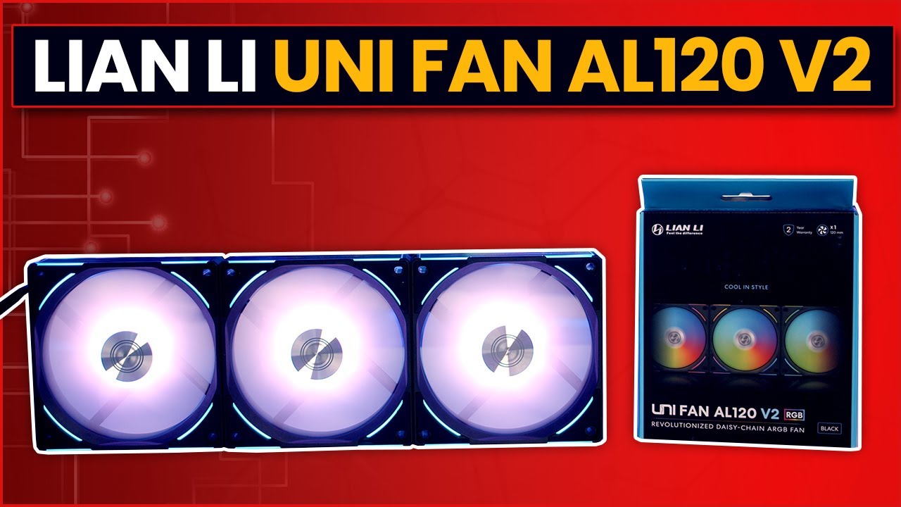 Lian Li UNI FAN AL120 V2 Overview and Setup Guide - YouTube