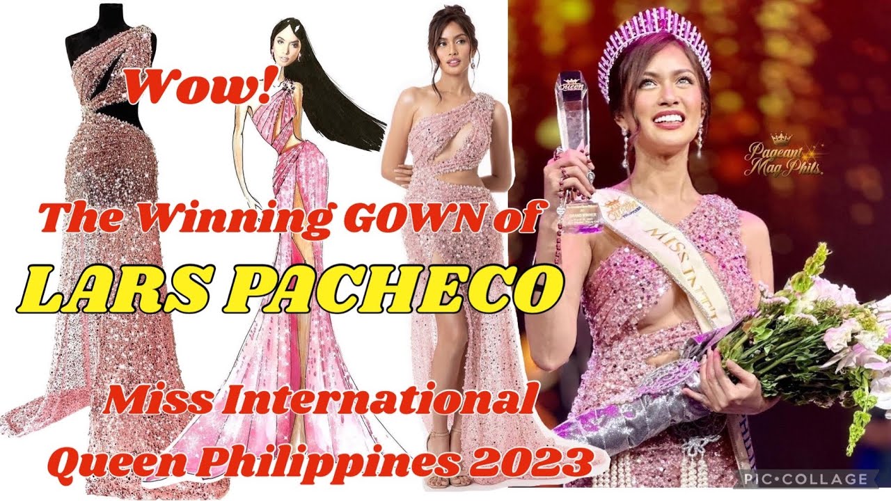 LARS PACHECO'S WINNING GOWN - MISS INTERNATIONAL QUEEN PHILIPPINES 2023 ...