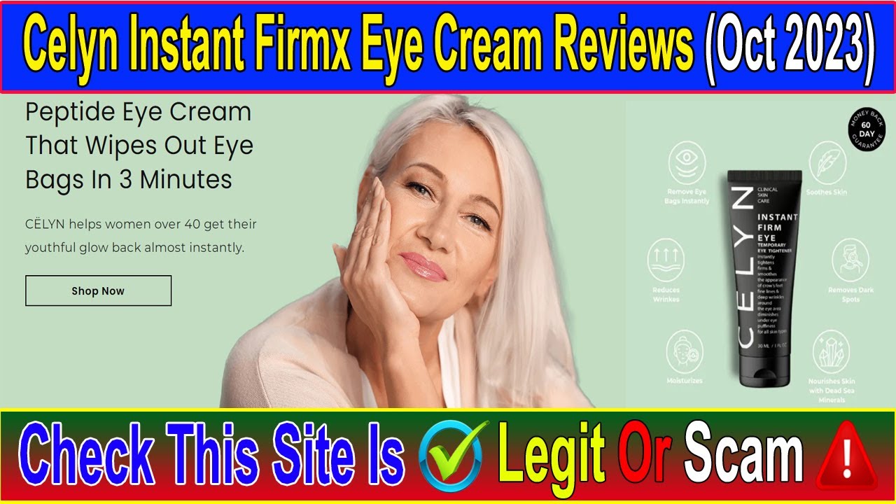 Celyn Instant Firmx Eye Cream Reviews (Oct 2023) Real Or Fake Site ...