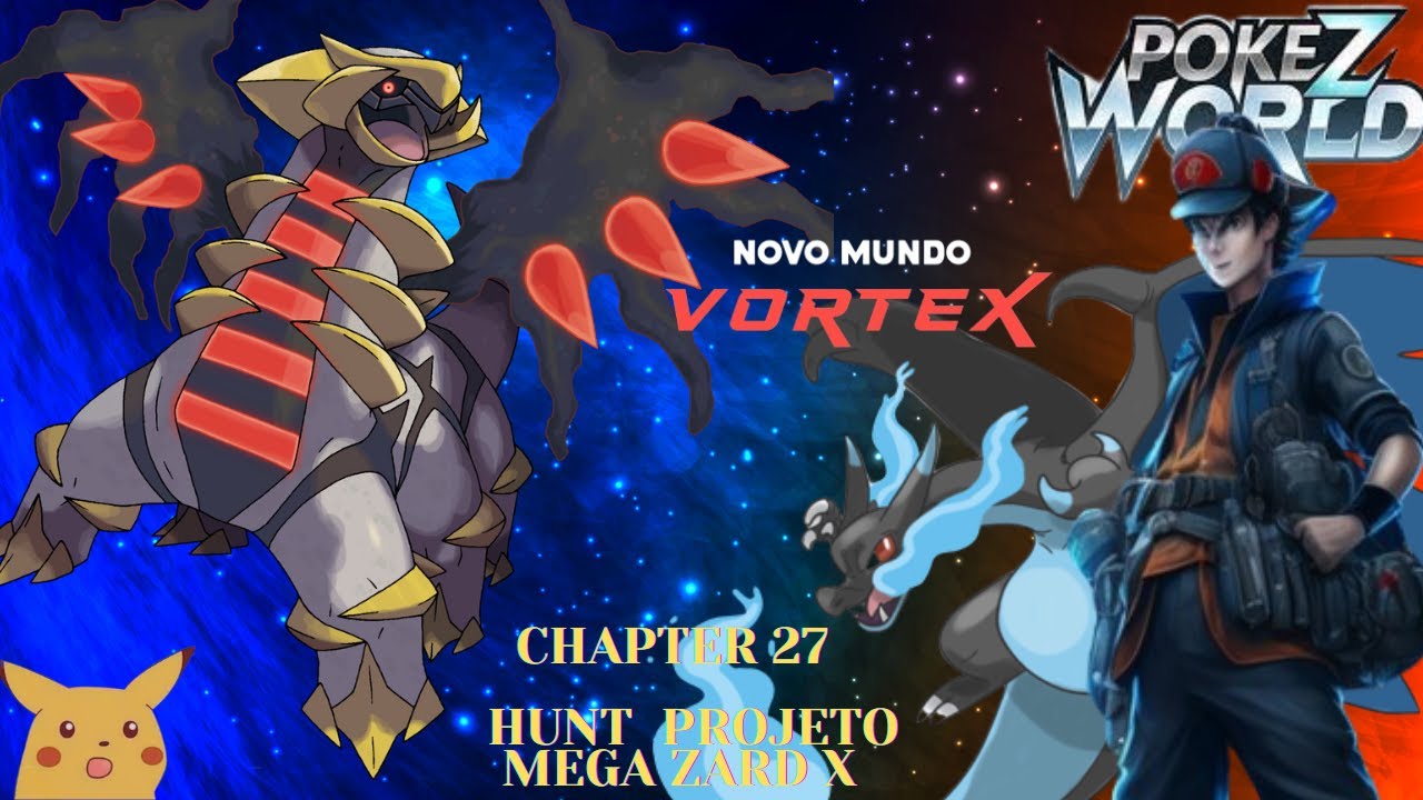 PokeZWorld: Novo Servidor VORTEX!!! Capítulo 27 - Projeto Mega Zard X ...