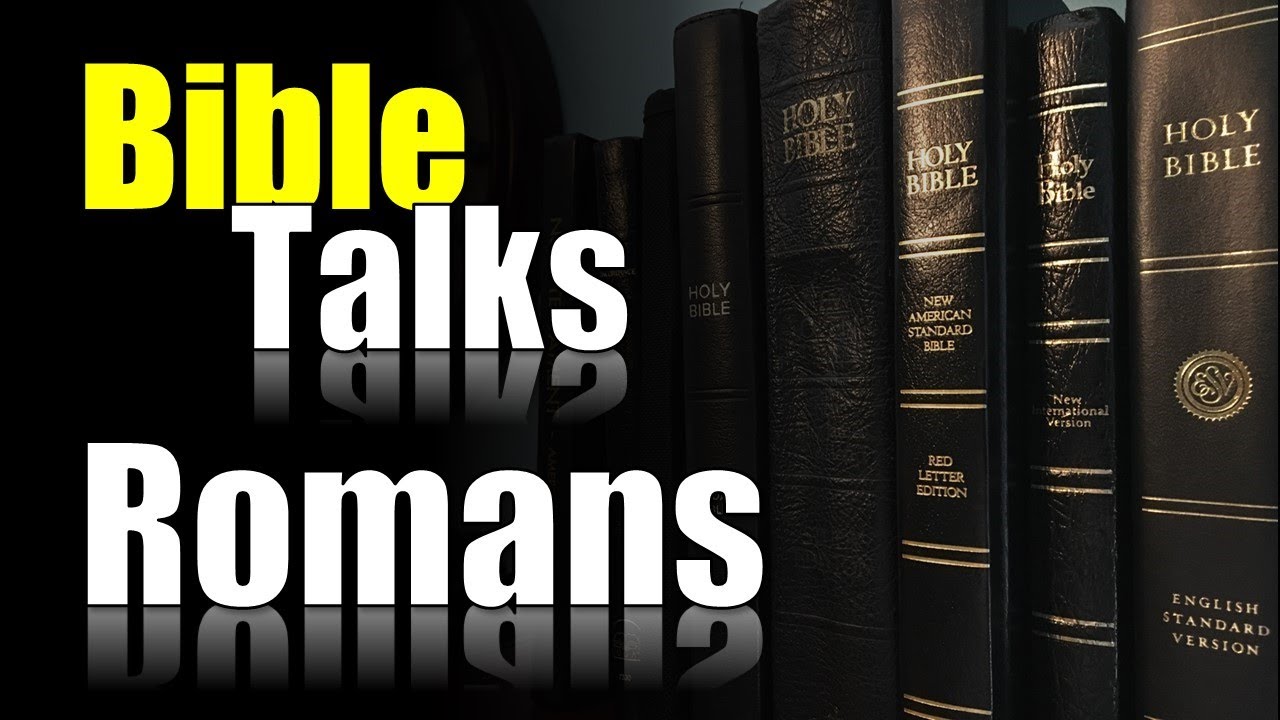 Bible Talks - "The Letter To The Romans" - October 5, 2024 - YouTube