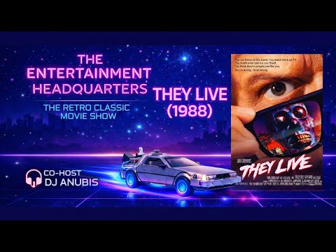 The Retro Classic Movie Show : They Live  (1988)