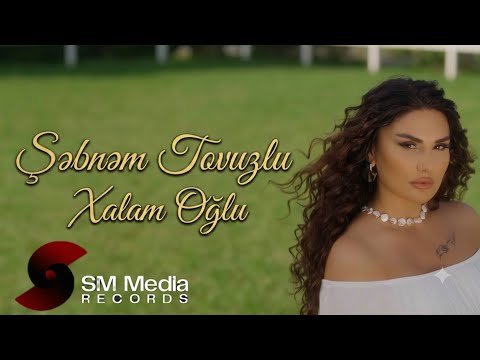 Şəbnəm Tovuzlu - Xalam Oğlu 