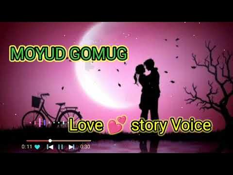 New Mising Song Love ️story Voice status Video Moyud Gomug 😭 - YouTube