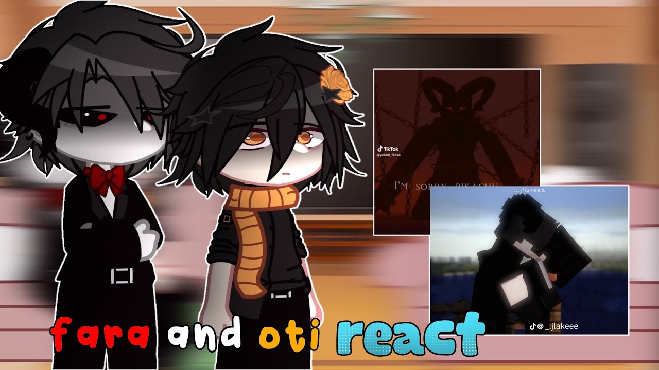 ||yeosM|| fara and oti react. |faraxoti 🧡|fara angst? |-short(sorry ...