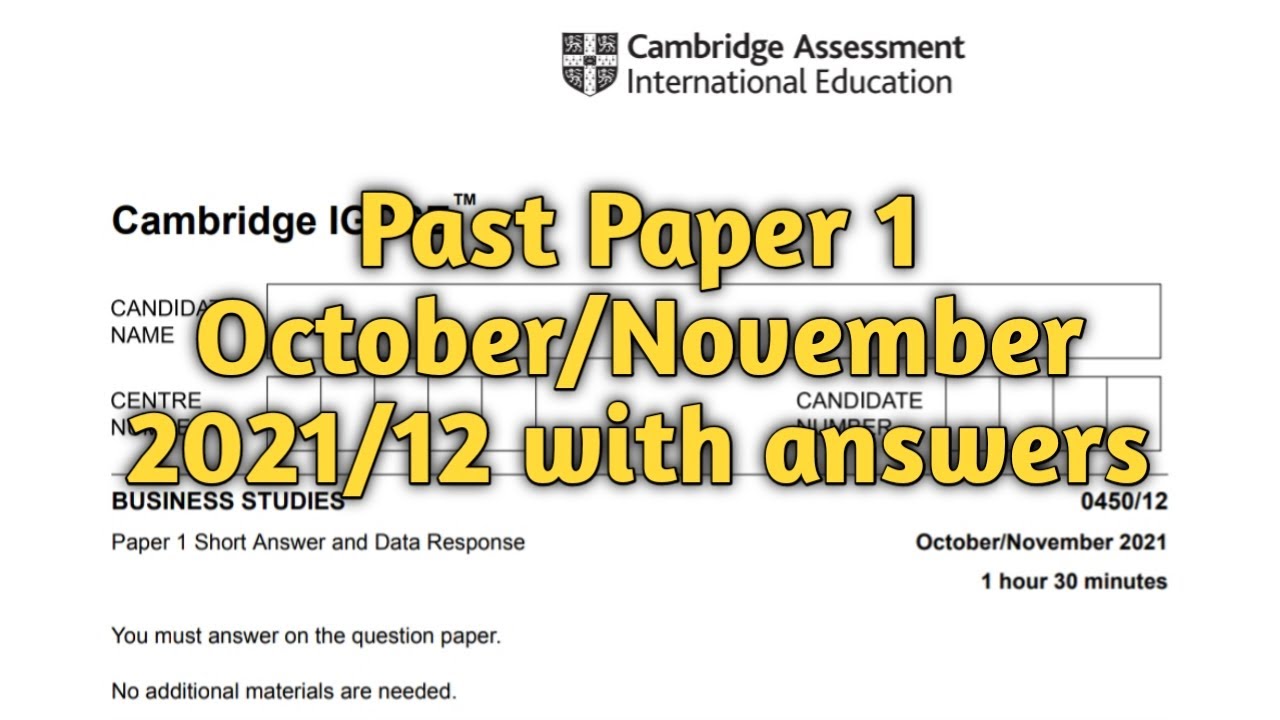 IGCSE Business Studies - Past Paper 1 October/November 2021/12 and the ...