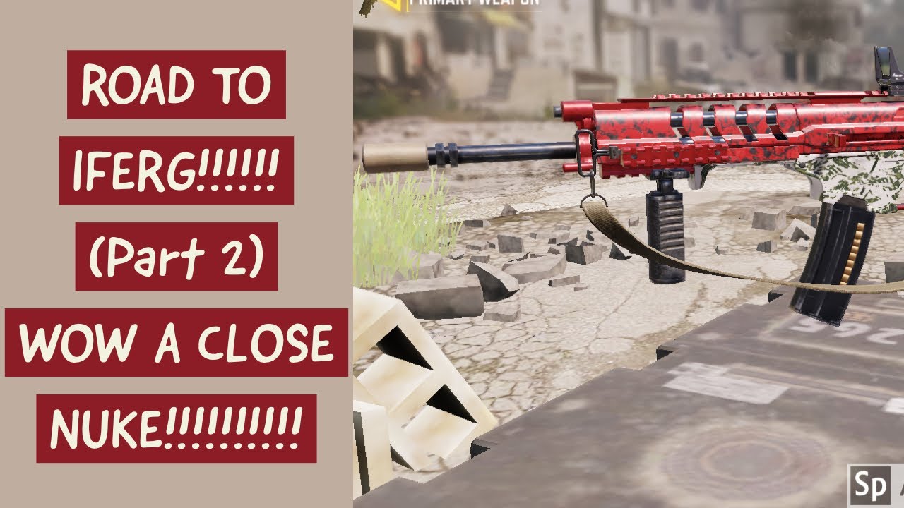 ROAD TO IFERG!!!!! (Part 2) CLOSE NUKE !!!!!!!!!!! NEW HBR GAMEPLAY ...