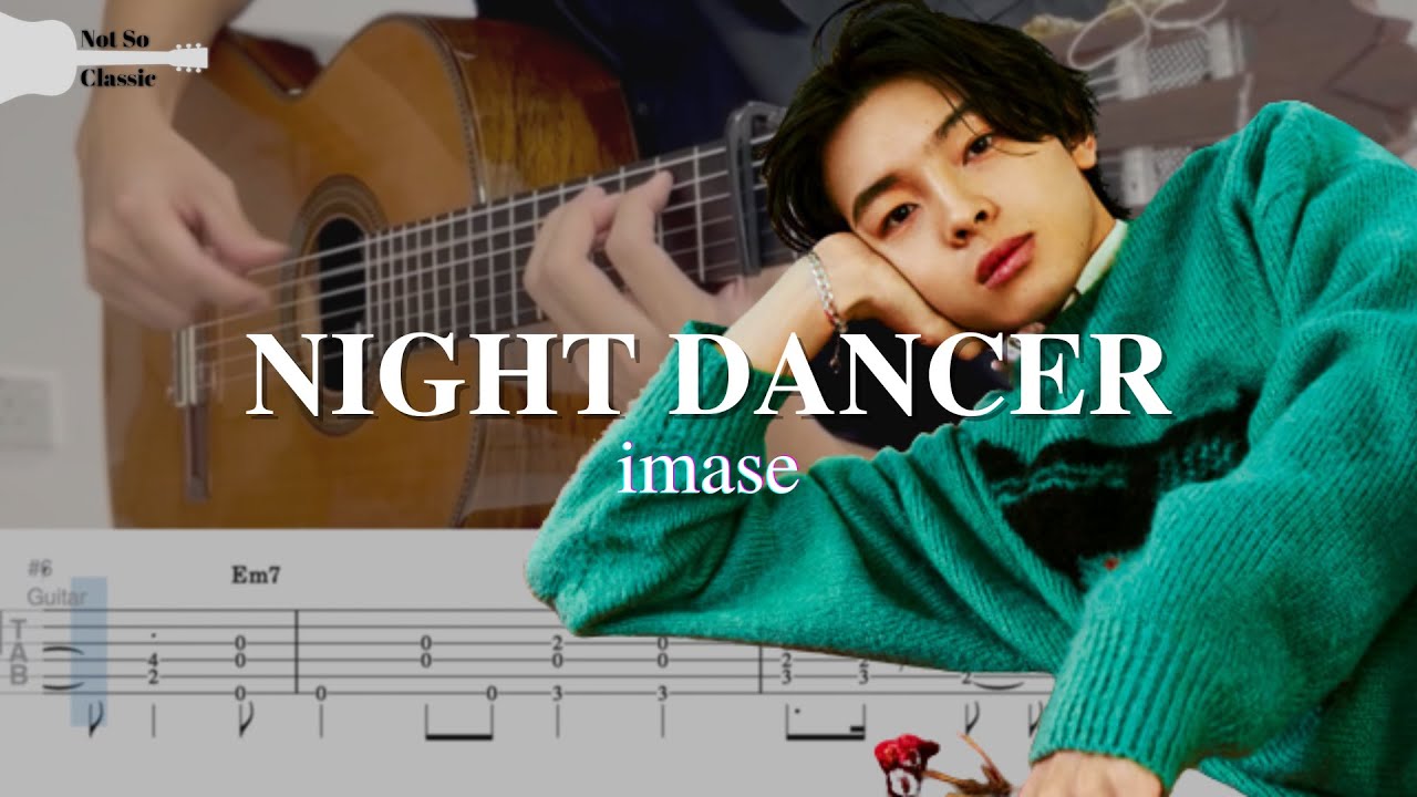 NIGHT DANCER by imase | Fingerstyle Guitar TAB - YouTube