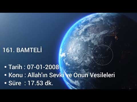 161-BT / Allah'ın Sevki ve Onun Vesileleri