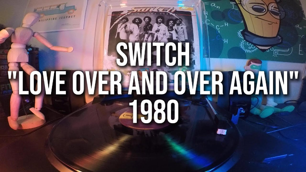 Switch - "Love Over And Over Again" | 1980 (Analog Vinyl Audio) - YouTube