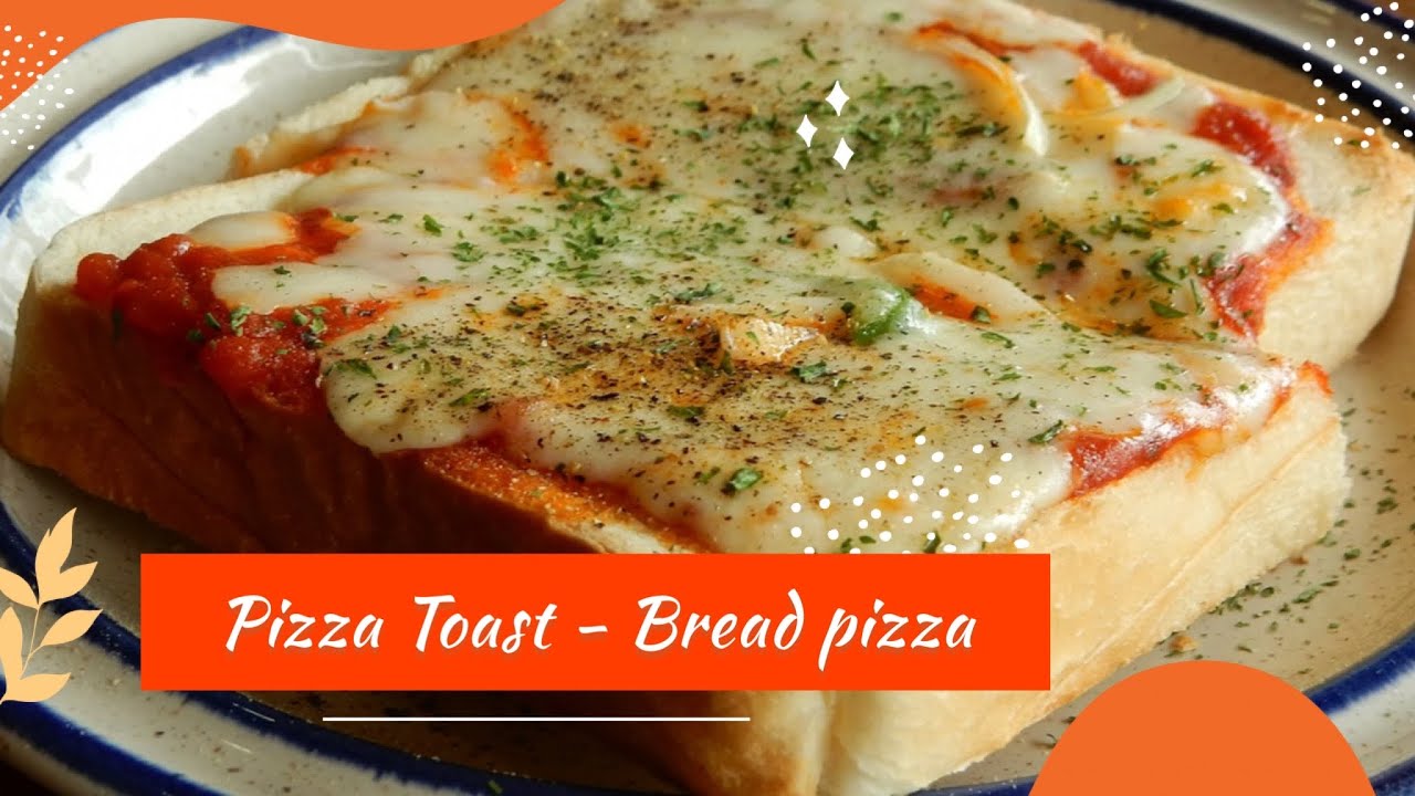 Pizza Toast - Bread pizza simple & quick recipe for snack time - YouTube