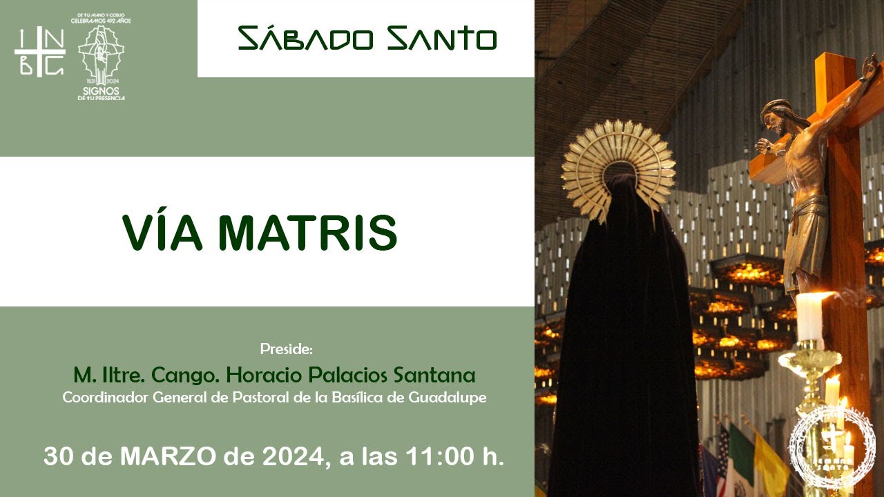 Vía Matris, 30 de marzo de 2024, 11:00 h. - YouTube