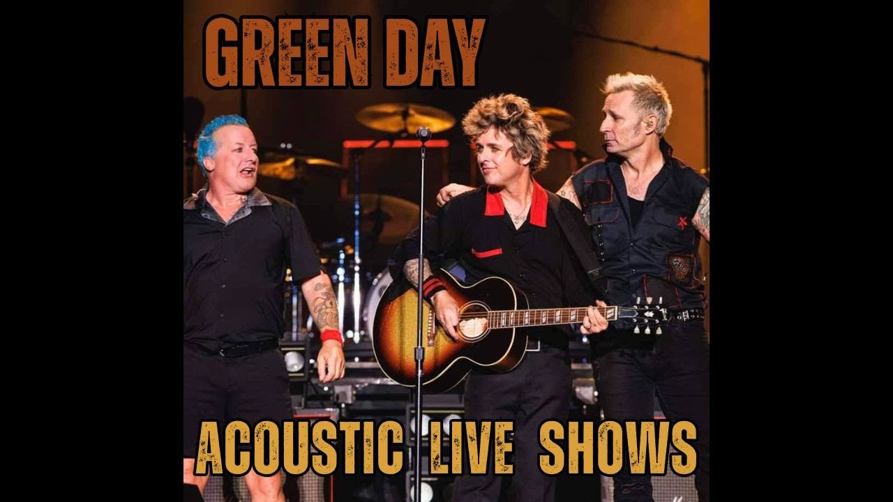 Green Day - Acoustic Live Shows (1998-2024) - YouTube