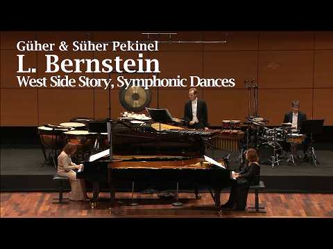 Güher & Süher Pekinel - L. BERNSTEIN - West Side Story, Symphonic Dances