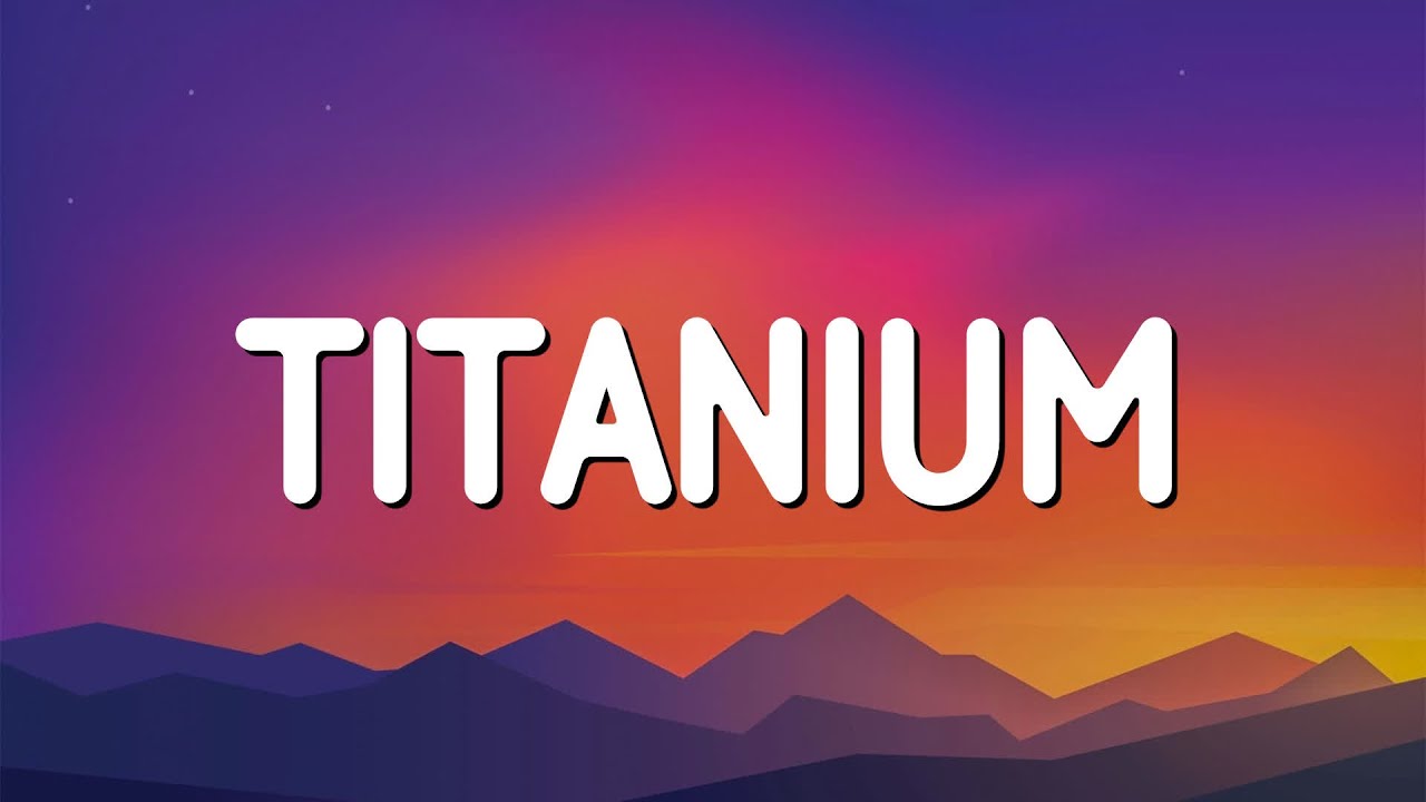 David Guetta - Titanium (Lyrics) ft. Sia - YouTube