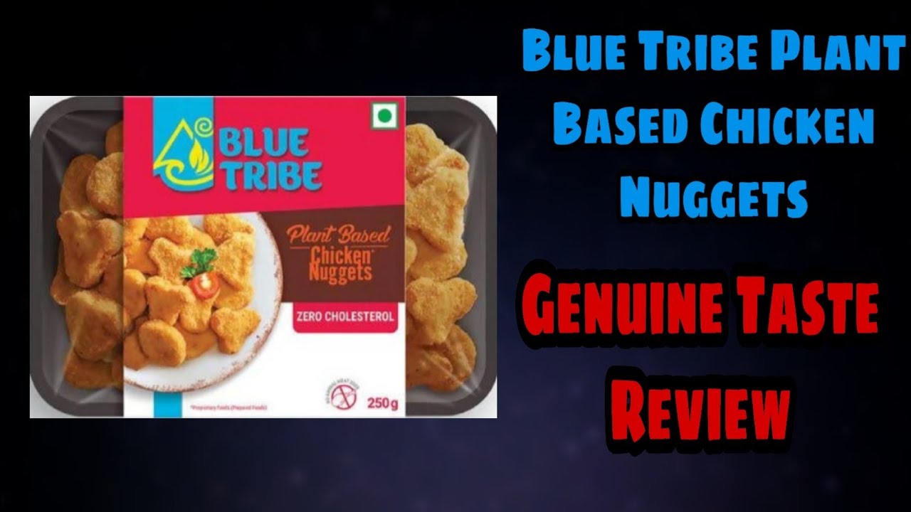 Genuine Review Of BLUE TRIBE Plant Based Chicken Nuggets || Should You ...