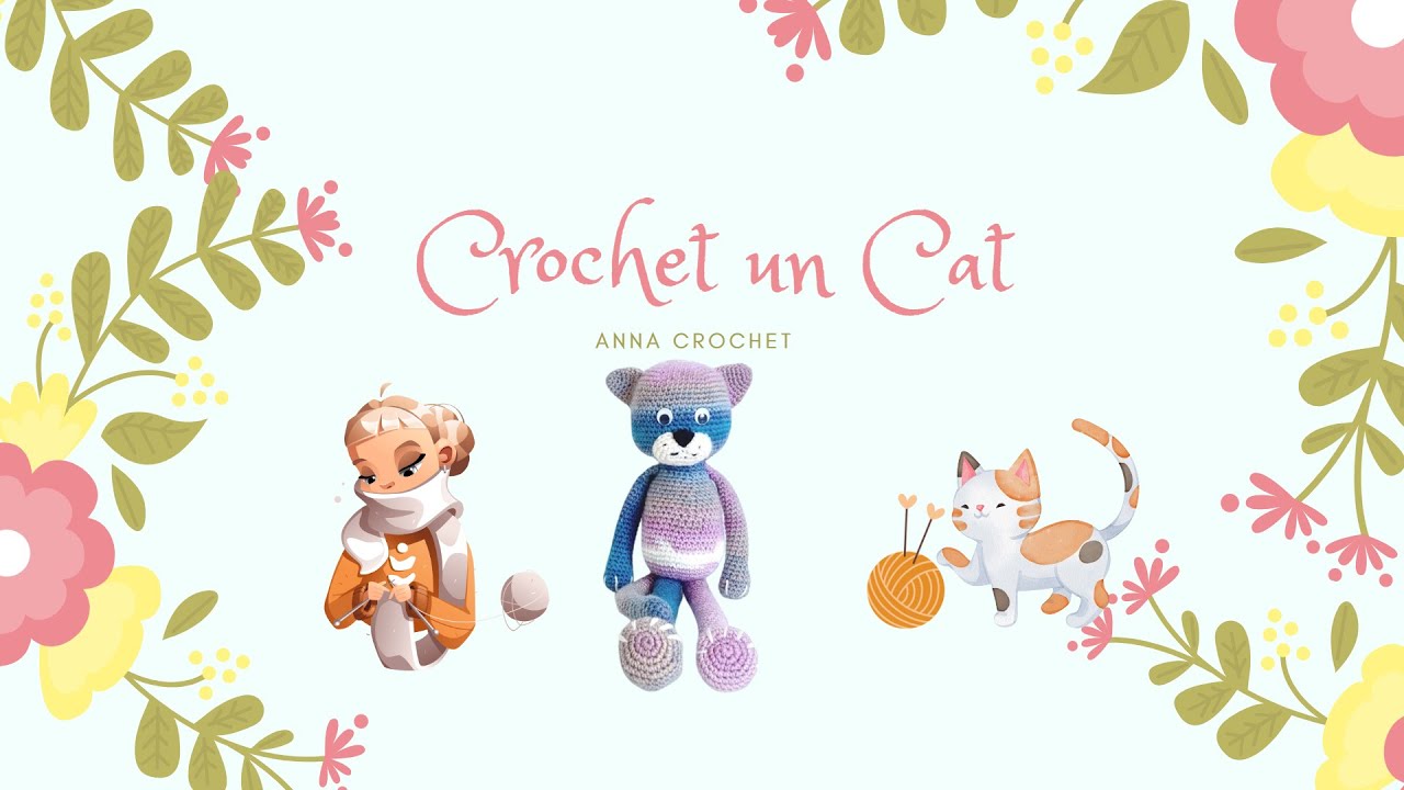 HOW TO CROCHET A Chat! | Free crochet pattern | Amigurumi chat - YouTube