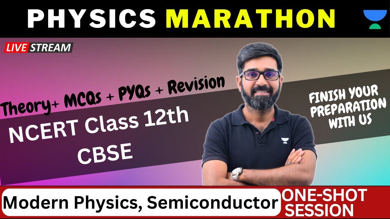 Modern Physics & Semiconductor | One Shot | Physics Marathon | Class 12 ...