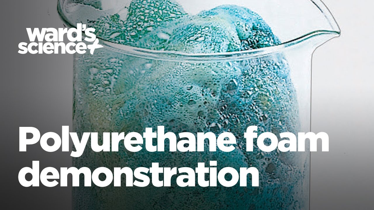 Ward's Polyurethane Foam Demonstration - YouTube