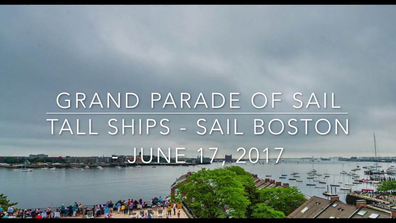 2017-06 Tall Ships - Parade of Sail - Timelapse - by Matt Conti - YouTube