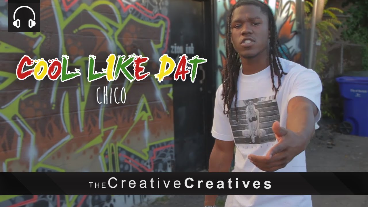 Chico - "Cool Like Dat" (Official Music Video) - YouTube