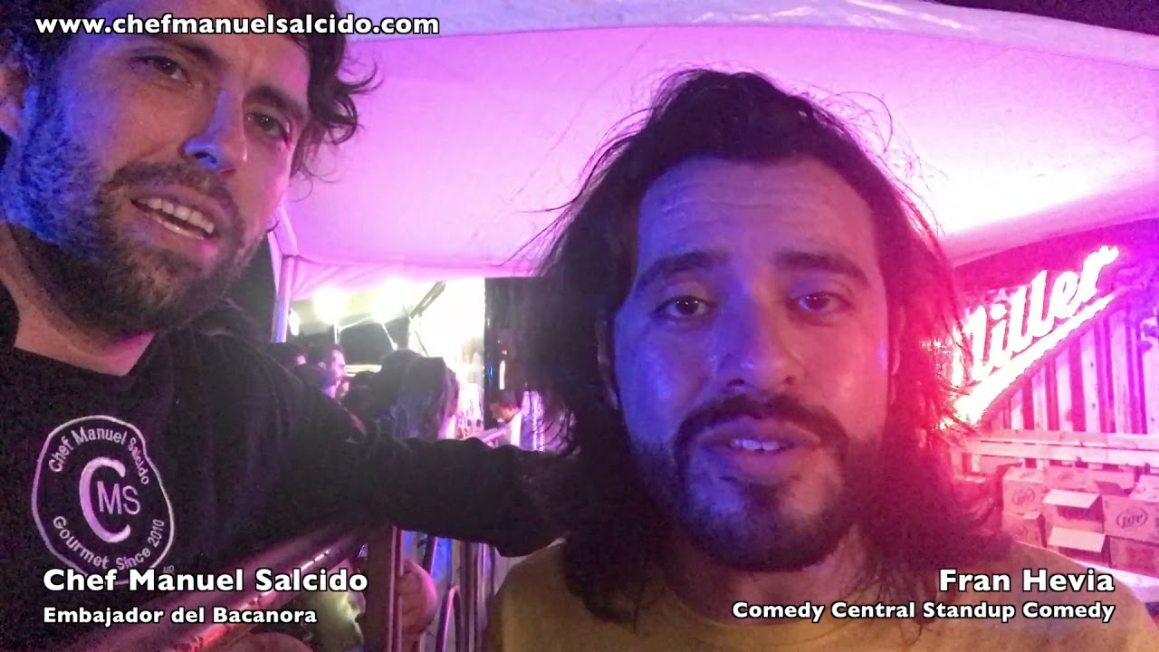 Fran Hevia (Comedy Central Standup Comedy) / Chef Manuel Salcido ...