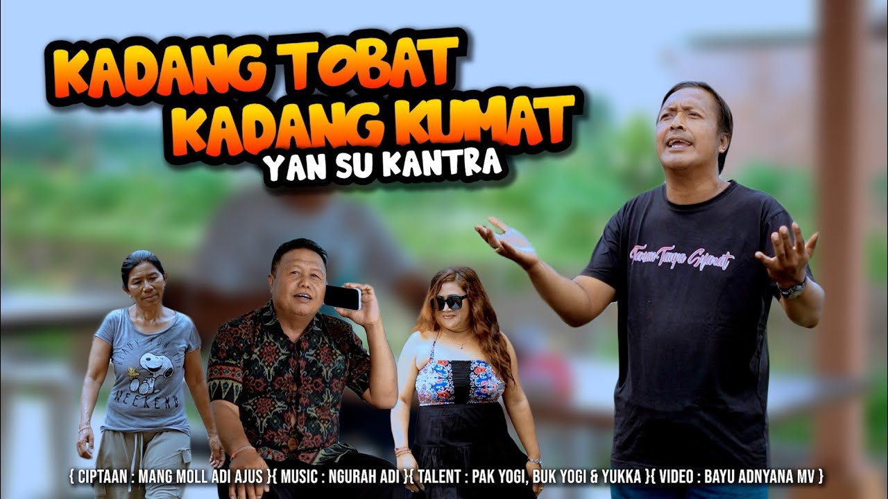 KADANG TOBAT KADANG KUMAT - YAN SU KANTRA // Ciptaan : MANG MOLL ADI ...