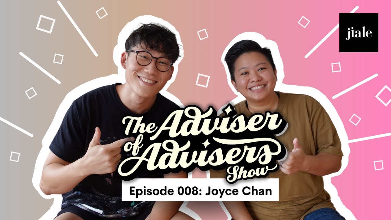 Joyce Chan | The Adviser of Advisers Show 008 - YouTube