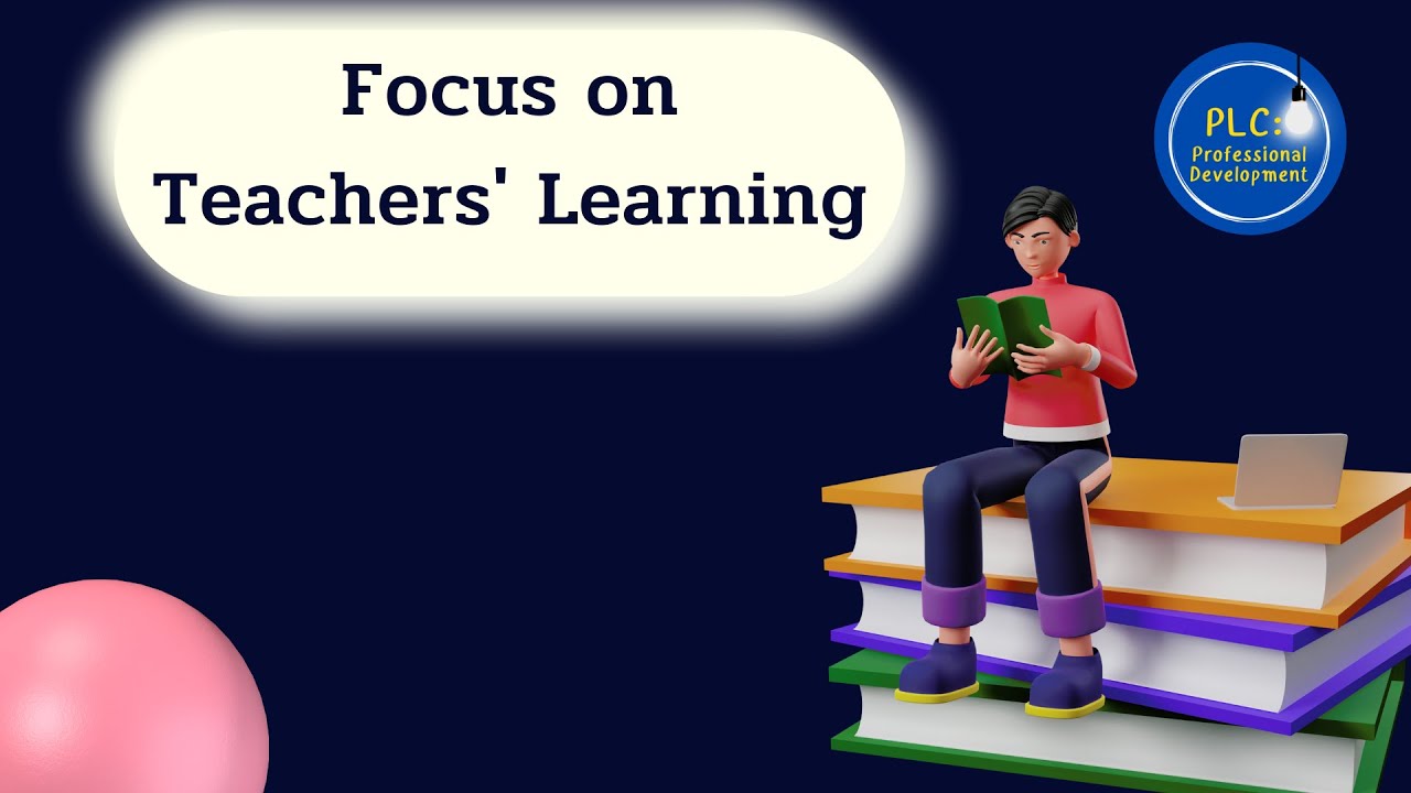 Focus on Teachers' Learning - YouTube