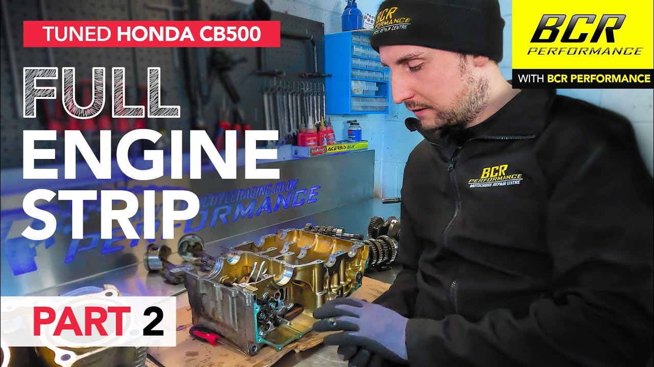 FULL Engine Strip Honda CB500 Teardown with BCR Performance - YouTube