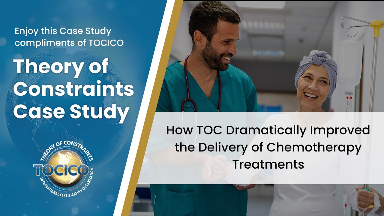 How TOC Dramatically Improved the Delivery of Chemotherapy Treatments ...