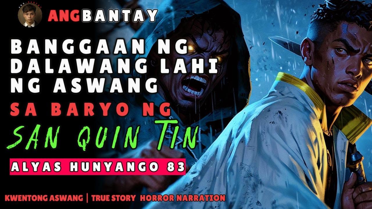 ALYAS HUNYANGO: BANGGAAN NG DALAWANG LAHI NG ASWANG 83 (TRUE ASWANG ...