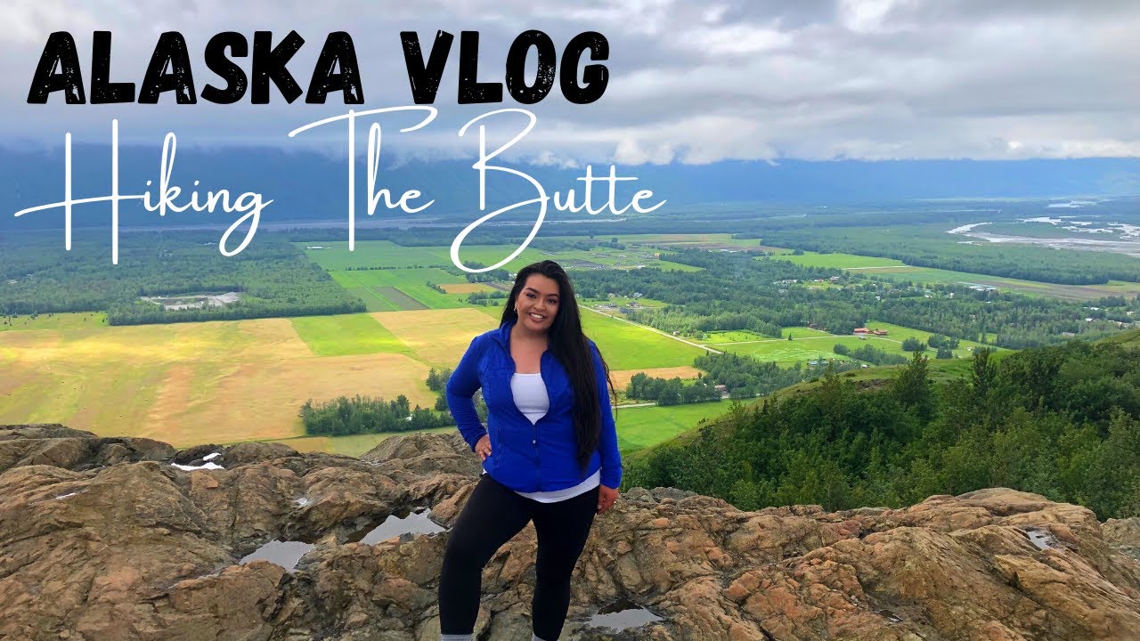 Alaska Vlog | Hiking The Butte - YouTube