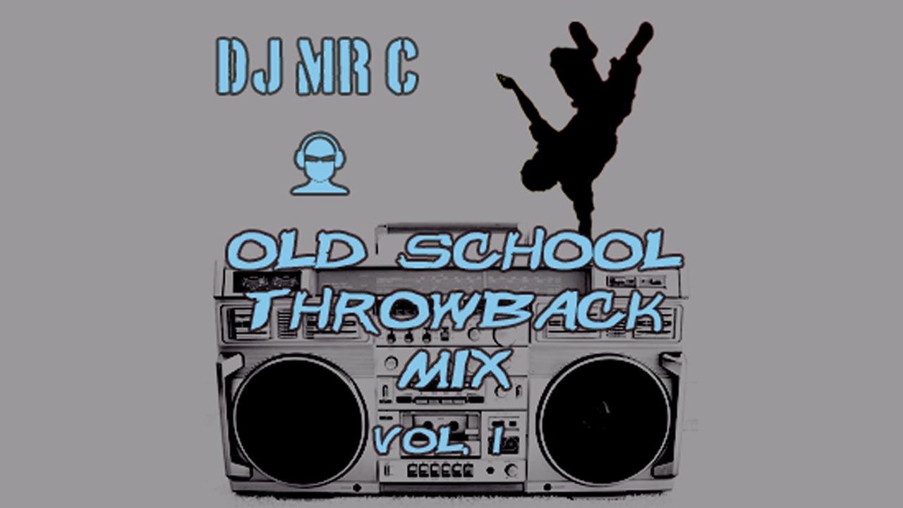 Old School Hip Hop Throwback Mix Vol. 1 - DJ Mr C - YouTube