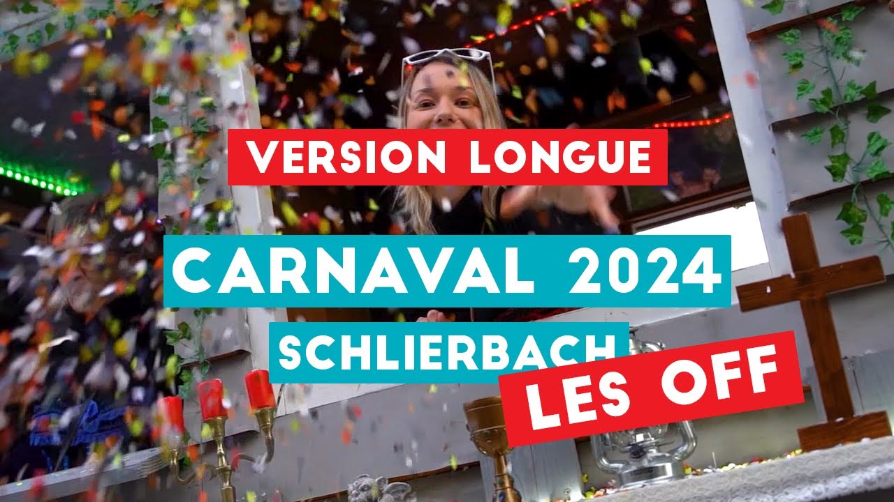 Carnaval Schlierbach 2024 (version longue) - YouTube