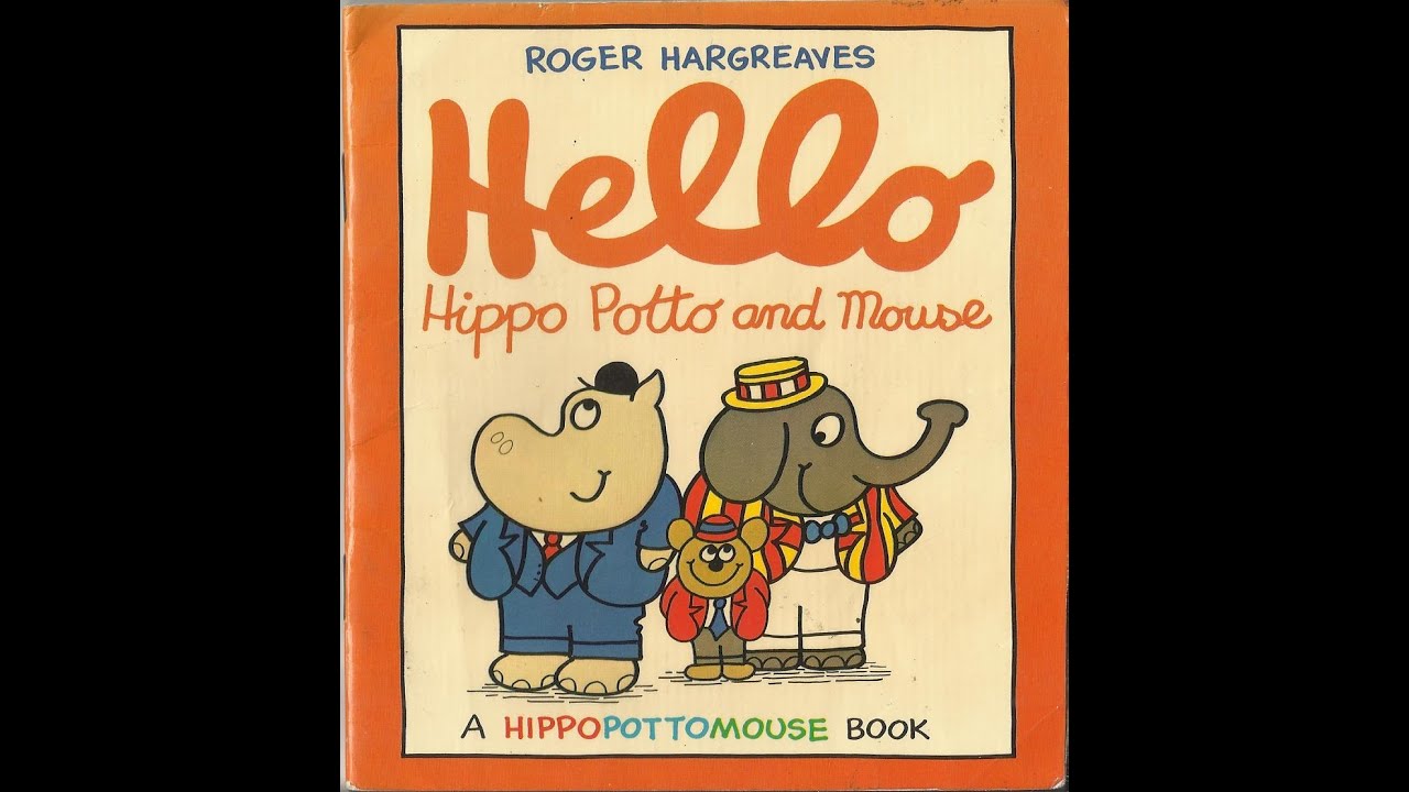 Hello Hippo, Potto and Mouse - YouTube